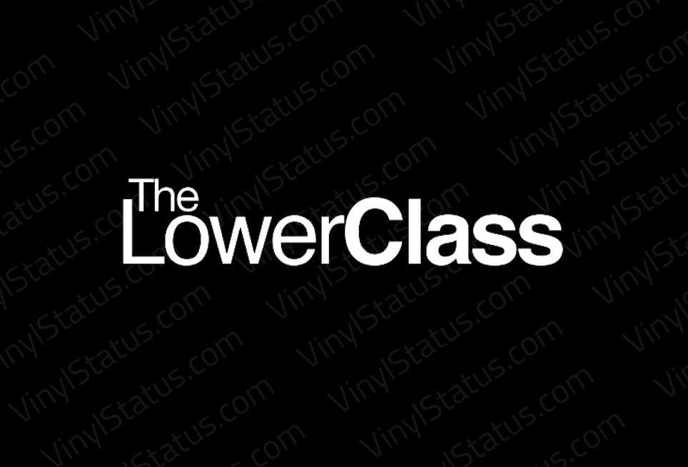 The Lower Class Sticker • Tuner Jdm Lowered Slammed Decal